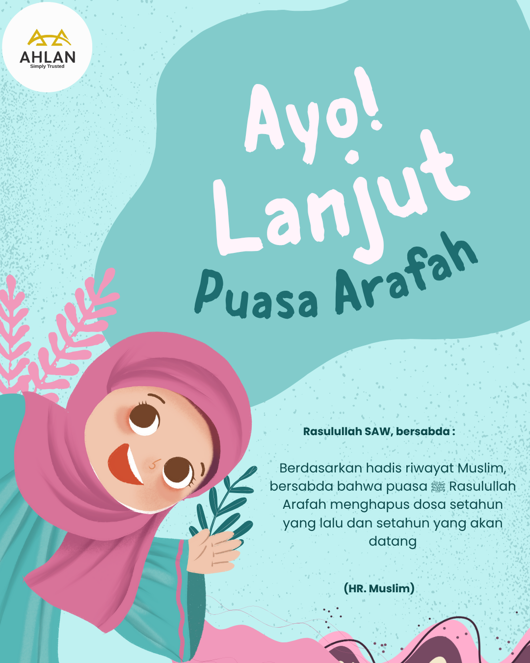 3 Keutamaan Puasa Arafah yang Sayang untuk Dilewatkan - Ahlan Travel & Ticketing